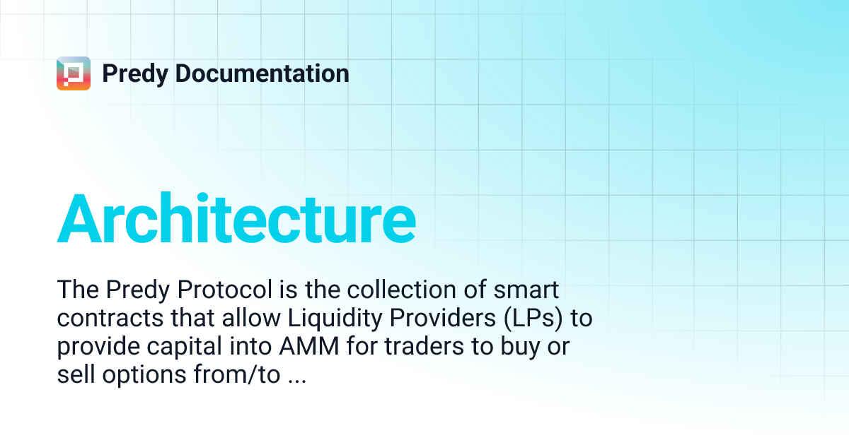 Architecture | Predy Documentation