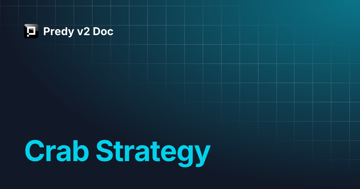 Crab Strategy | Predy v2 Doc