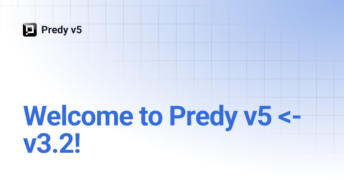 Welcome to Predy v5